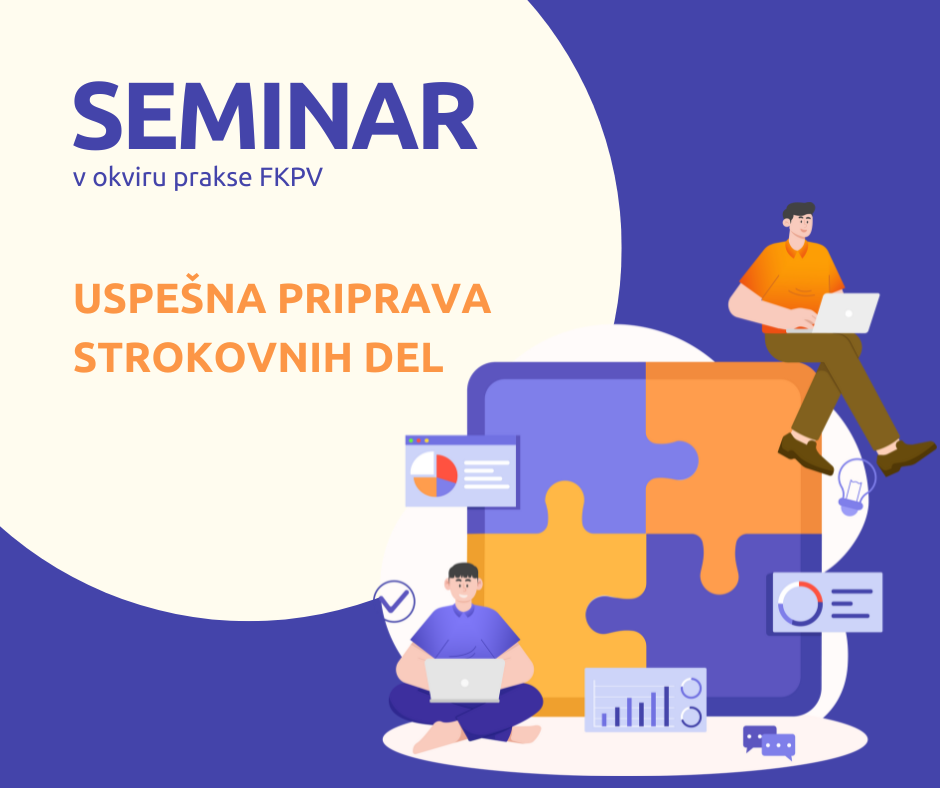Seminar → Uspešna priprava strokovnih del | FKPV